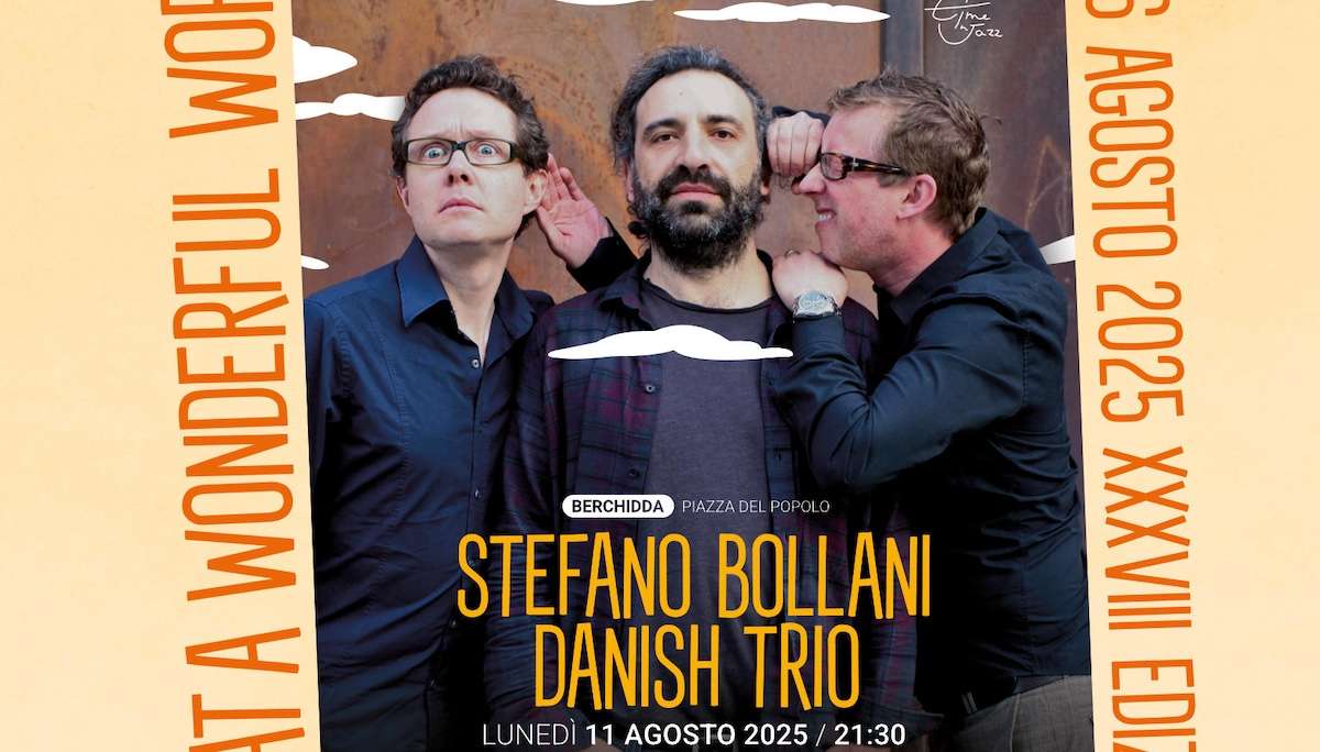 Stefano Bollani e il Danish Trio aprono Time in Jazz 2025
